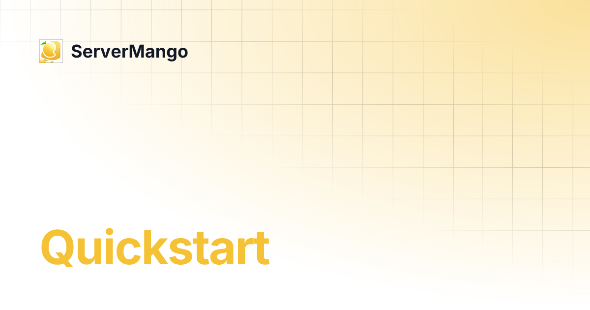 Quickstart | ServerMango